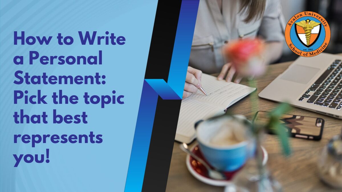 Personal Statement Archives - Avalon University School of Medicine